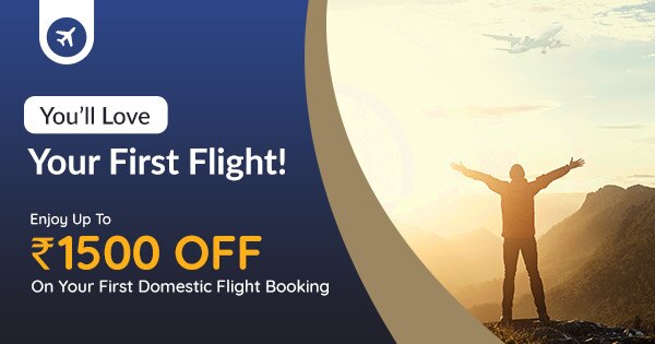 Exclusively for Your First Flight Booking